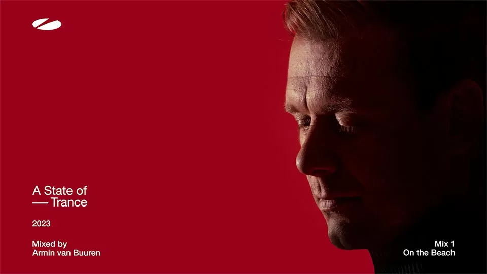 A State of Trance 2023 - Mix 1: On The Beach (Mixed by Armin van Buuren ...
