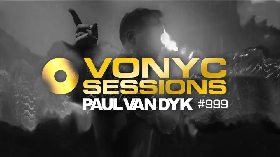 Paul van Dyk's VONYC Sessions 999 | RuidoMag